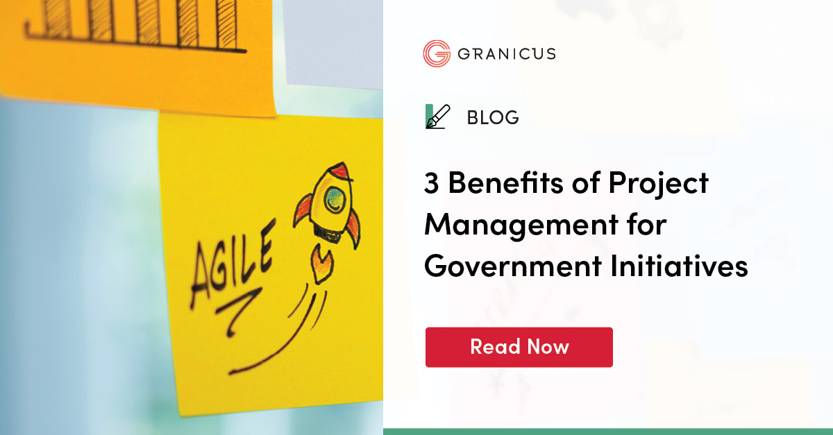 3 Benefits of Project Management for Government Initiatives