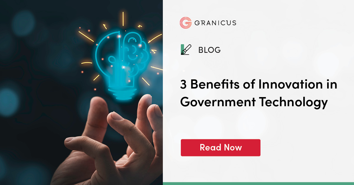 3 Benefits of Innovation in Government Technology