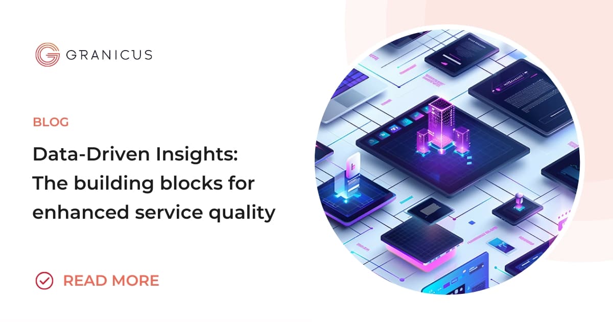Data insights: The building blocks for enhanced service quality