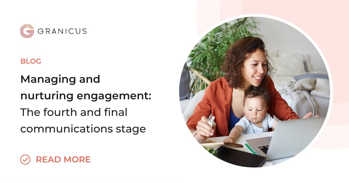 Managing and nurturing engagement: The fourth and final communications ...
