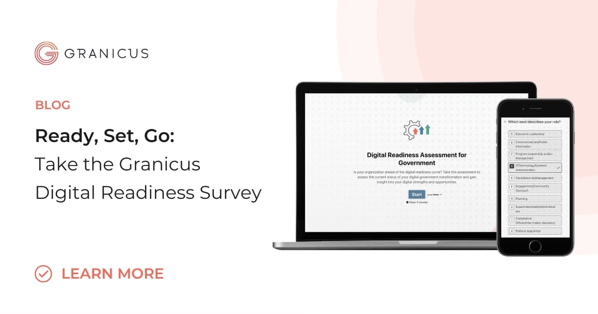 Ready Set Go Take The Granicus Digital Readiness Assessment Granicus