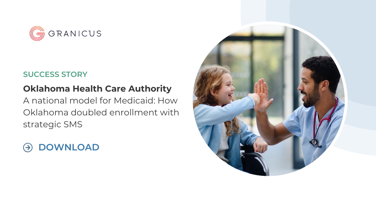 How Oklahoma doubled Medicaid enrollment with strategic SMS | Granicus