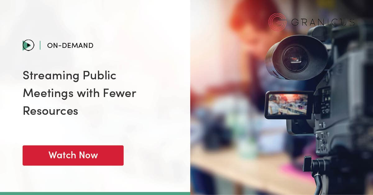 Streaming Public Meetings with Fewer Resources | Granicus