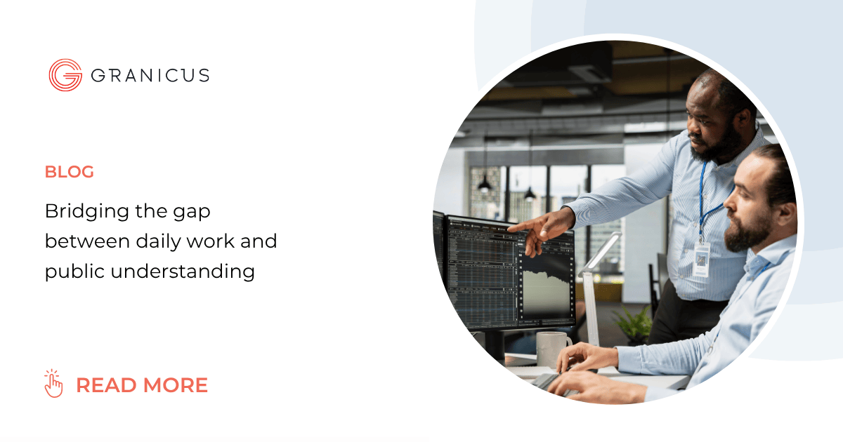Bridging the gap between daily work and public understanding | Granicus
