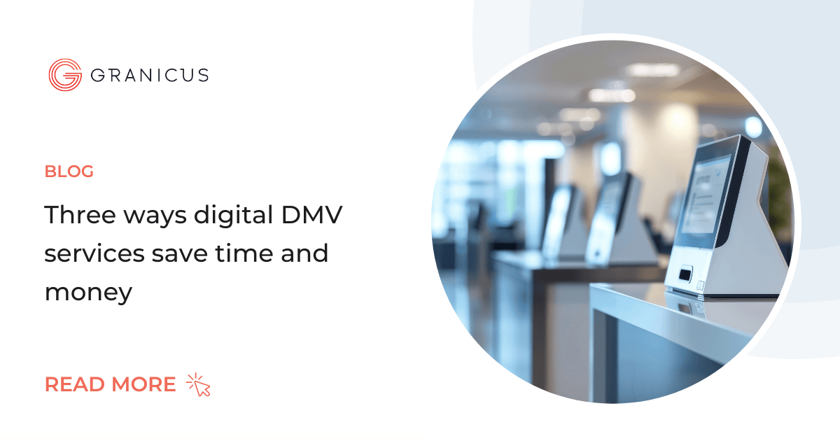 Three ways digital DMV services save time and money | Granicus