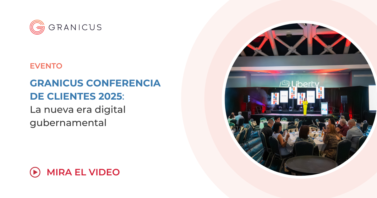 Granicus Conferencia de Clientes 2025: La nueva era digital ...