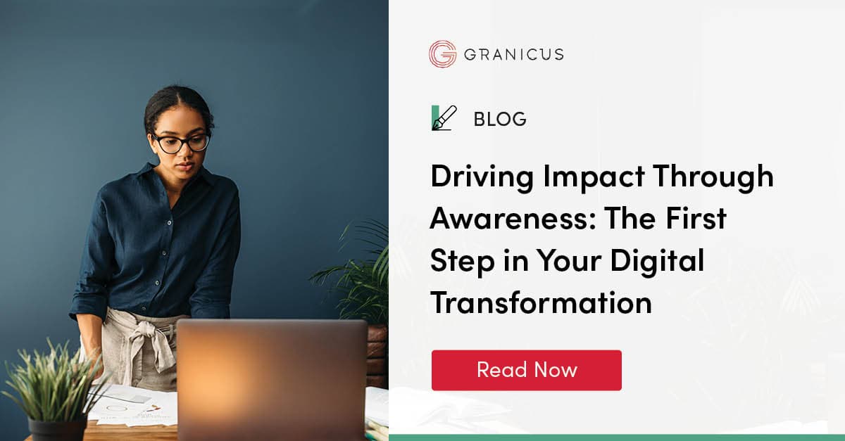 Driving Impact Through Awareness: The First Step in Your Digital ...