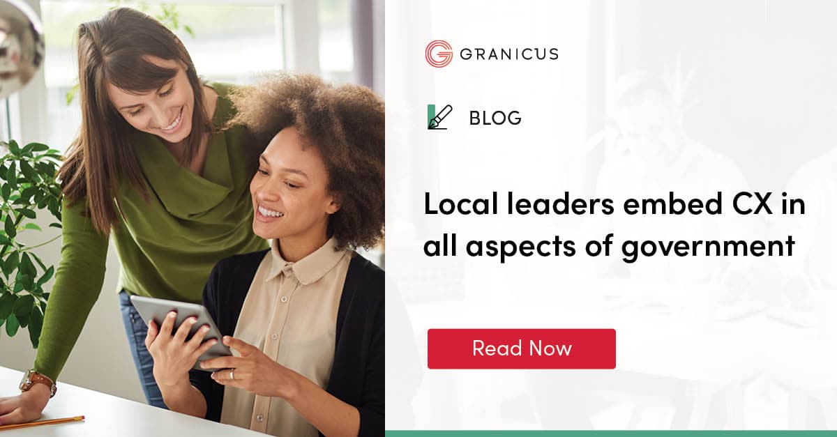 Local leaders embed CX in all aspects of government