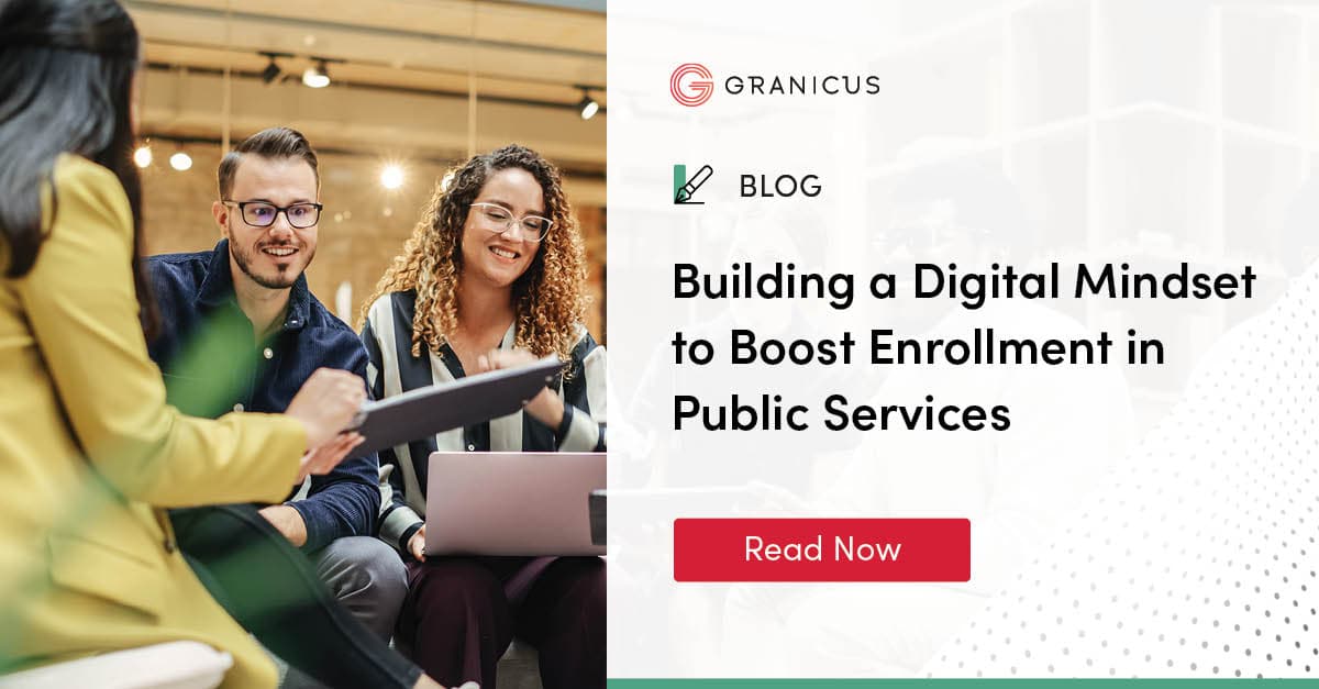Building a Digital Mindset to Boost Enrollment in Public Services