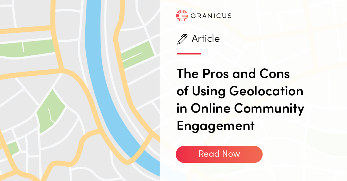 Pros And Cons Of Using Geolocation In Online Community Engagement