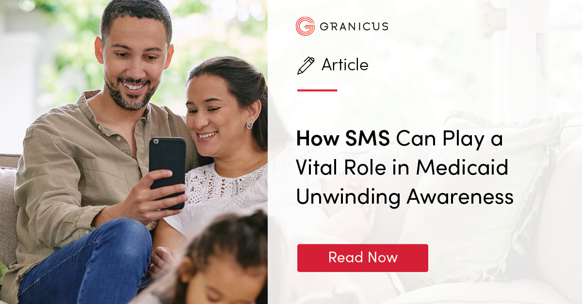 How SMS Can Play a Vital Role in Medicaid Unwinding Awareness
