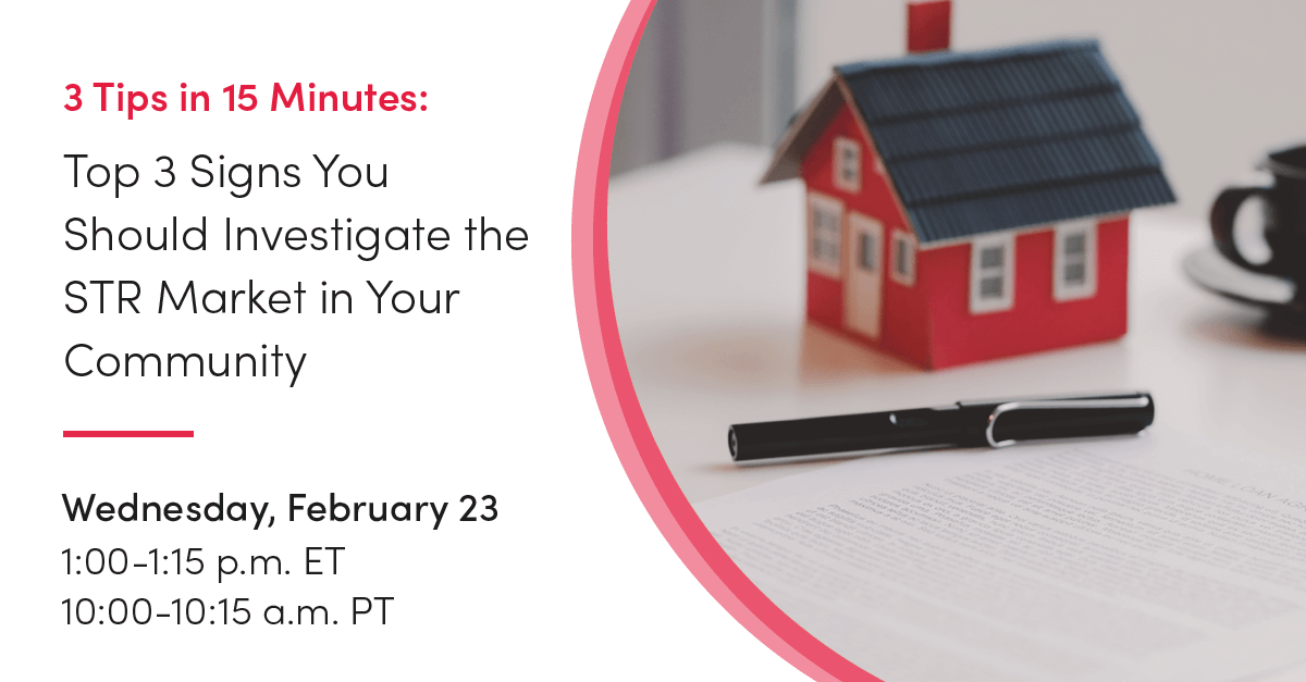 3 Tips in 15 Minutes: Top 3 signs you should investigate the STR market ...