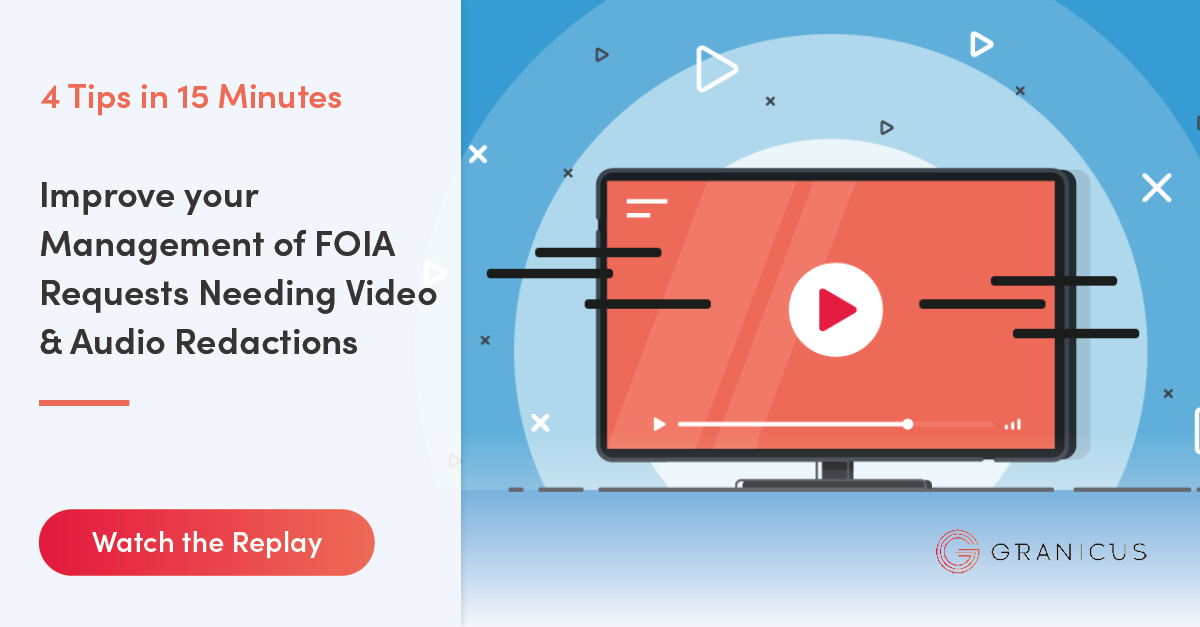 Webinar - Improve your Management of FOIA Requests Needing Video ...