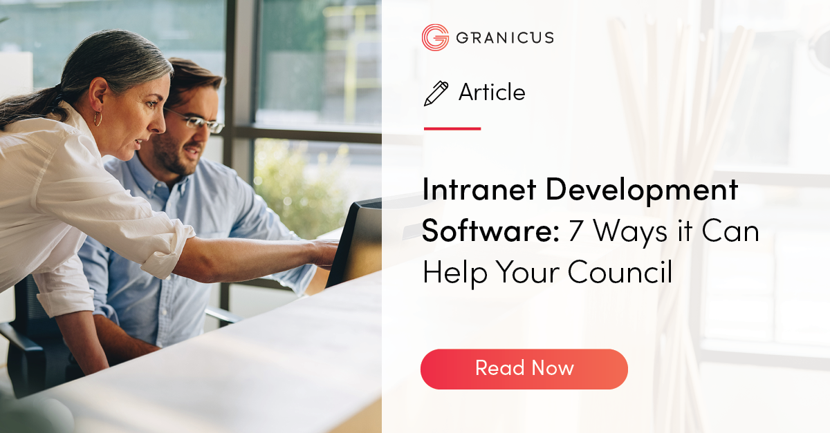 Intranet Development Software: 7 Ways it Can Help Your Council