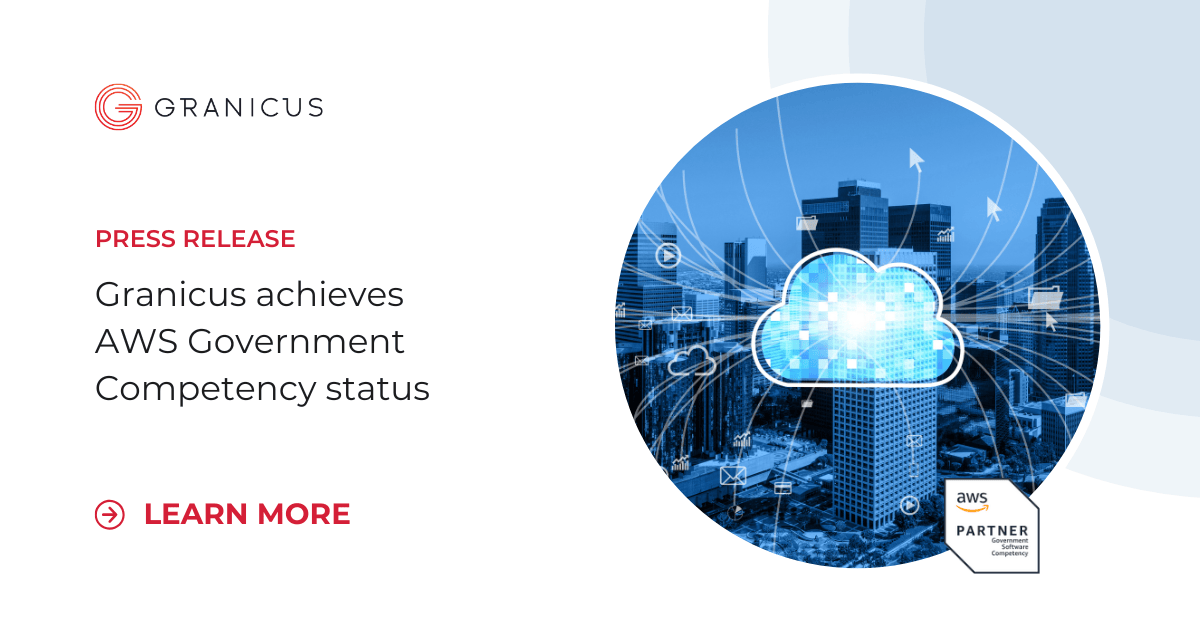Granicus achieves AWS Government Competency status Granicus achieves AWS Government Competency status