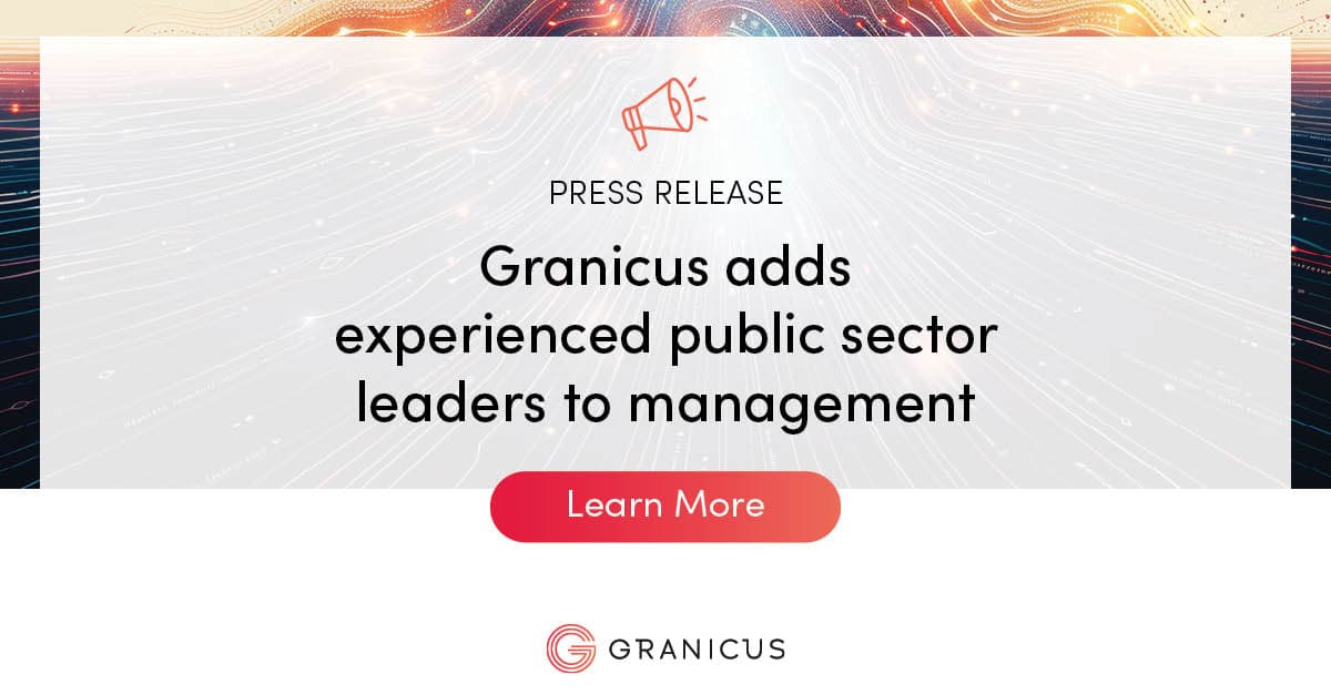 Granicus adds experienced public sector leaders to management team