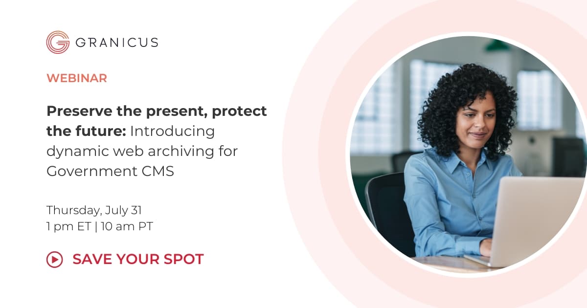 Introducing dynamic web archiving for Government CMS | Granicus